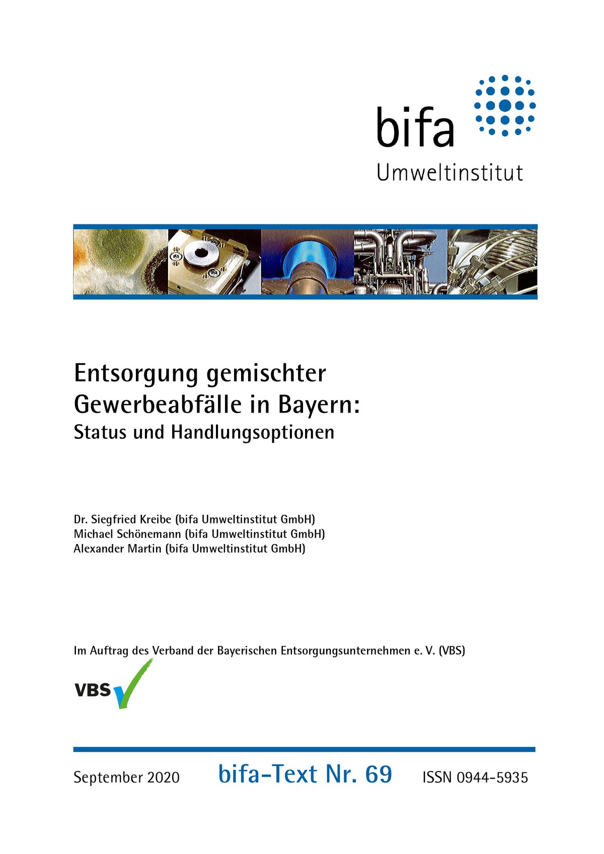bifa-Text Nr. 69: Entsorgung gemischter Gewerbeabfälle in Bayern: Status und Handlungsoptionen: Bifa